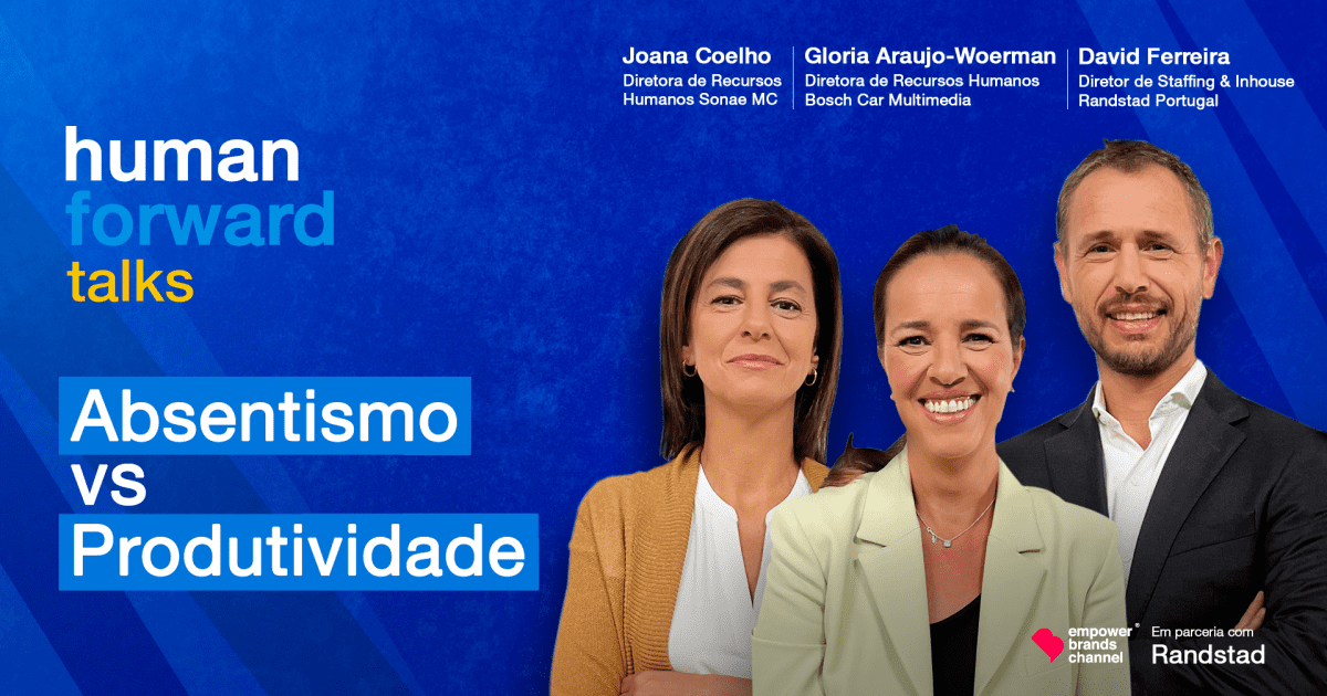 Human Forward Talks #2: Absentismo vs Produtividade | Randstad Portugal