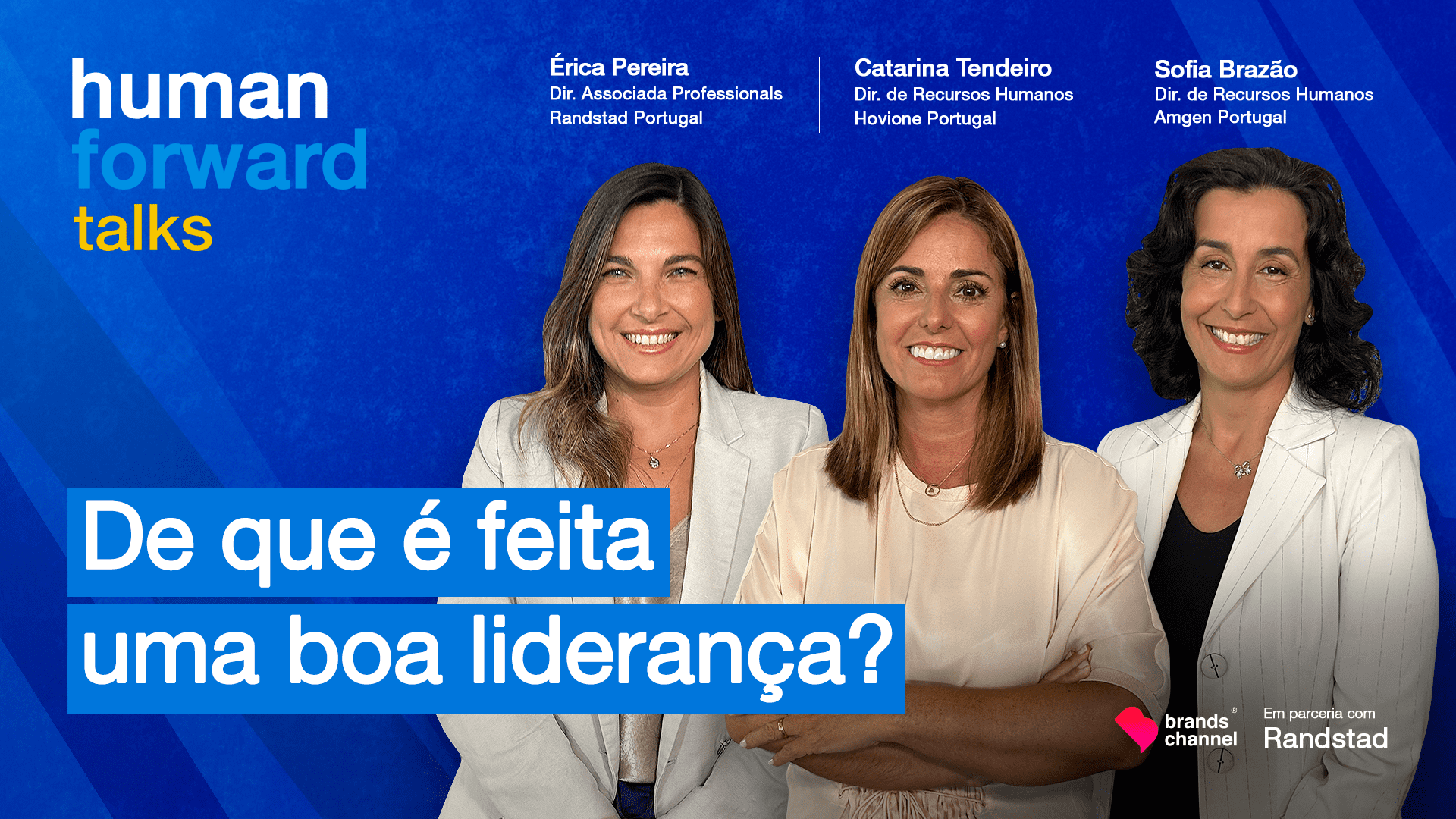 De que é feita uma boa liderança? - Human Forward Talks | Randstad