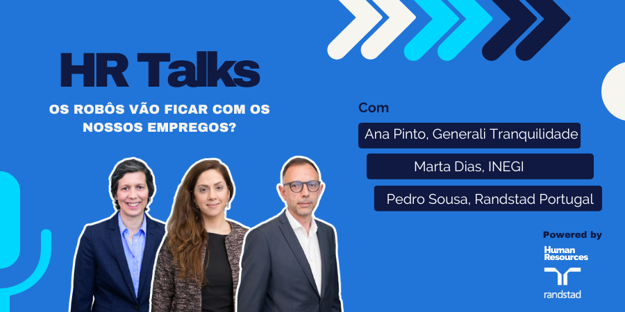 HR Talks: Os robôs vão roubar os nossos empregos?