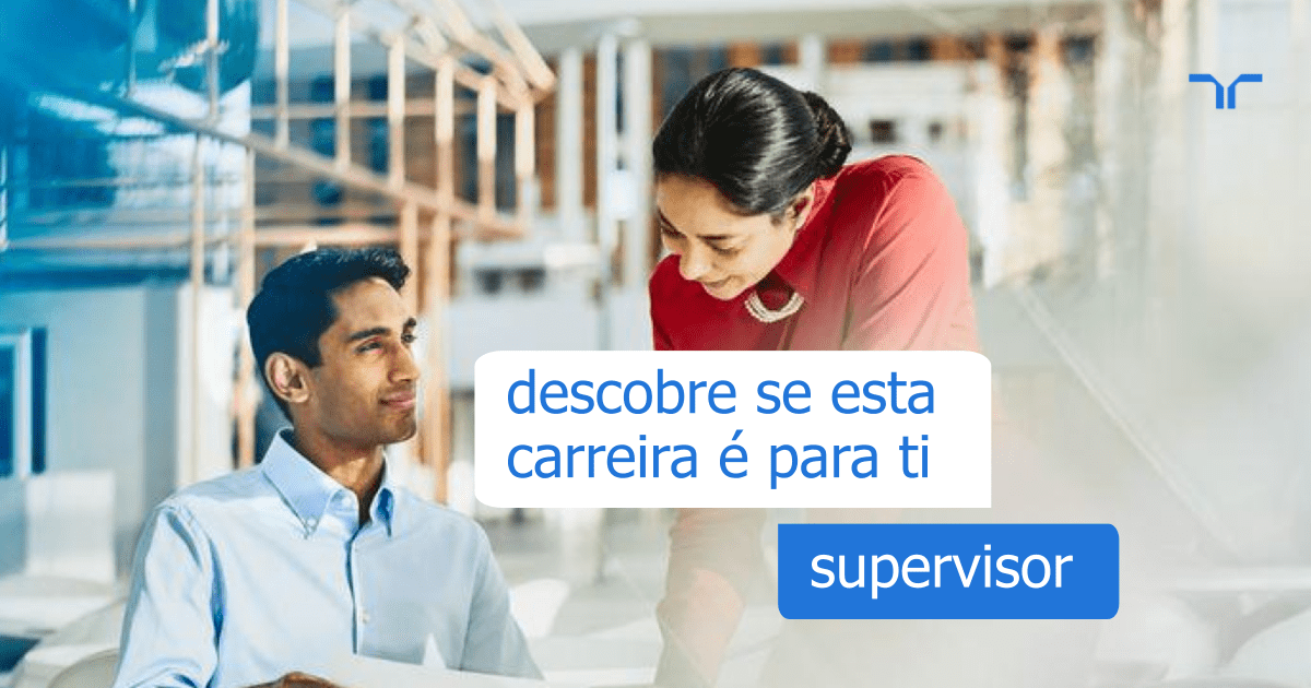 Trabalhar como supervisor: tarefas, salário, oportunidades e vagas ...